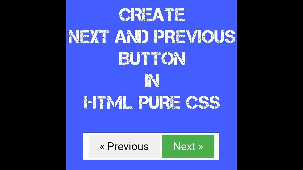 How to Make Next and Previous Button in HTML with CSS