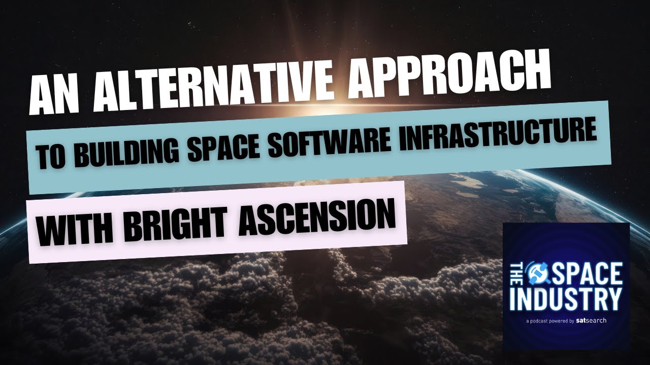 An alternative approach to building space software infrastructure - with Bright Ascension