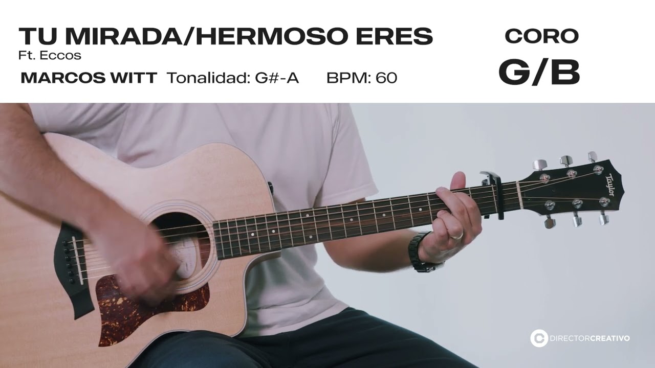 Tu Mirada / Hermoso Eres | MARCOS WITT | ACORDES