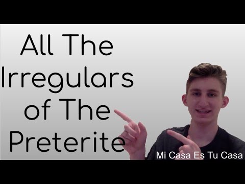 ALL THE IRREGULARS IN THE PRETERITE TENSE | SPANISH |