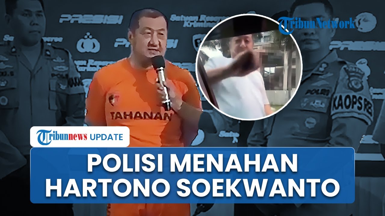 Hartono Soekwanto Resmi Ditahan Polisi Usai Aksi Koboinya di Bandung ...
