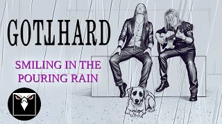 Gotthard - Smiling In The Pouring Rain Text - SongTextes.de