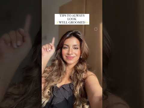 Tips to look well-groomed