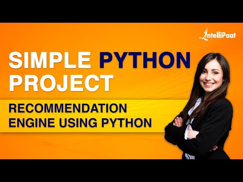 Learn Simple Python Project | Recommendation Engine using Python | Python Project | Intellipaat ...