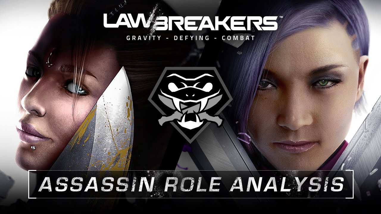 LawBreakers | Assassin Role Analysis