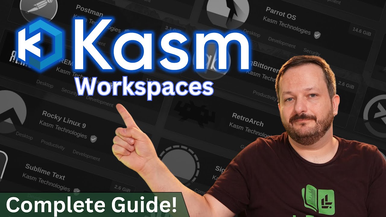 Kasm Workspaces Simplified: The Essential Guide for New Users