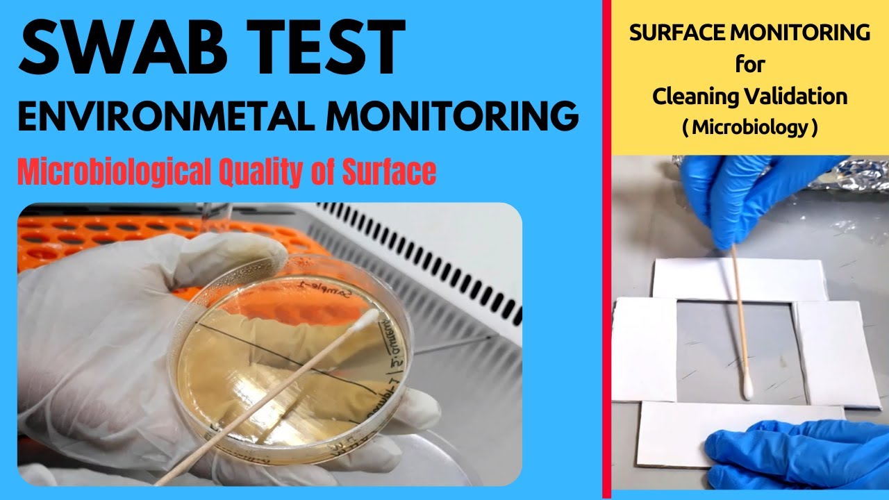 Swab Test | Microbiological Quality of Surface | Environmental Monitoring | Surface Monitoring