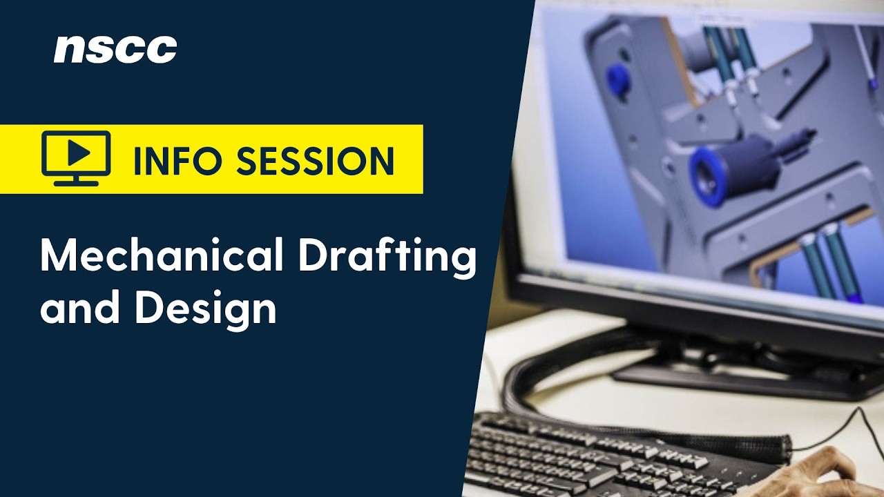 NSCC program info session: Mechanical Drafting and Design