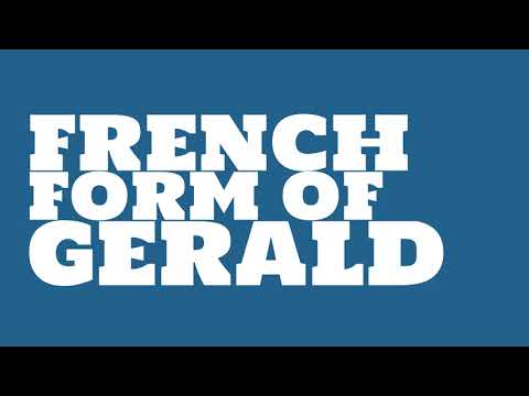 What does the name Gérald mean?