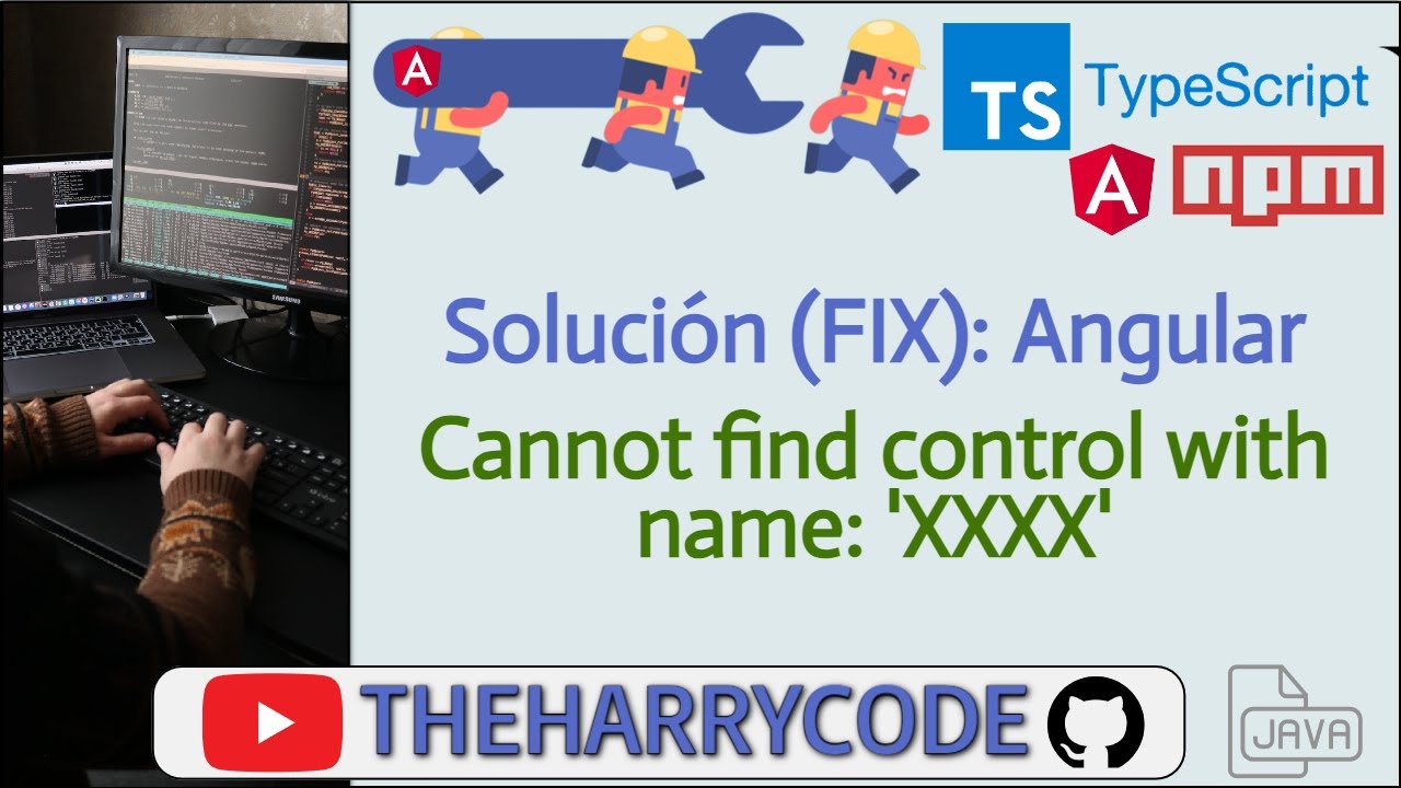 Solución (FIX): Angular: Error: Cannot find control with name: 'XXXX'