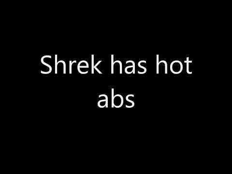 How to pronounce Shrek has hot abs