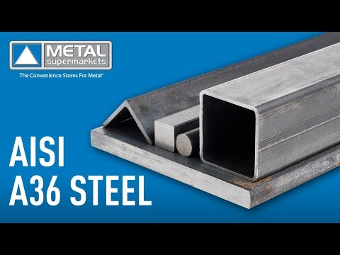 Grade Guide: AISI A36 Steel | Metal Supermarkets
