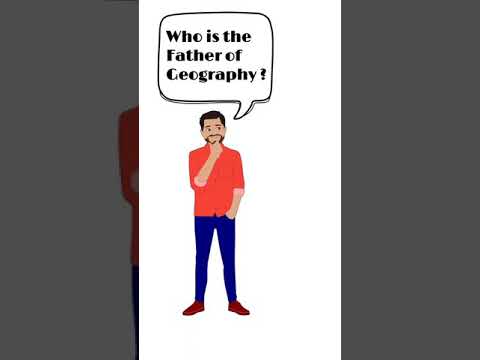 Who is the Father of Geography ?