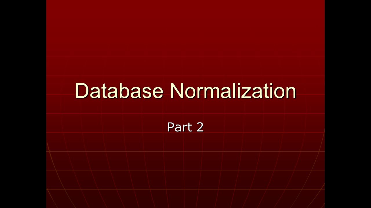 Database Normalization Part 2