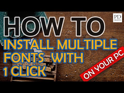 How to install a Font Family - Installing multiple fonts at once - 1 click installation