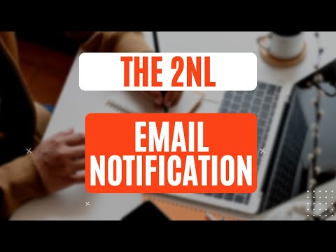This Is The Email Notification For 2NL You Are Waiting For