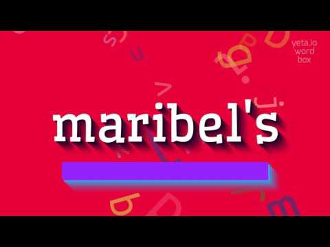How to say "maribel's"! (High Quality Voices)