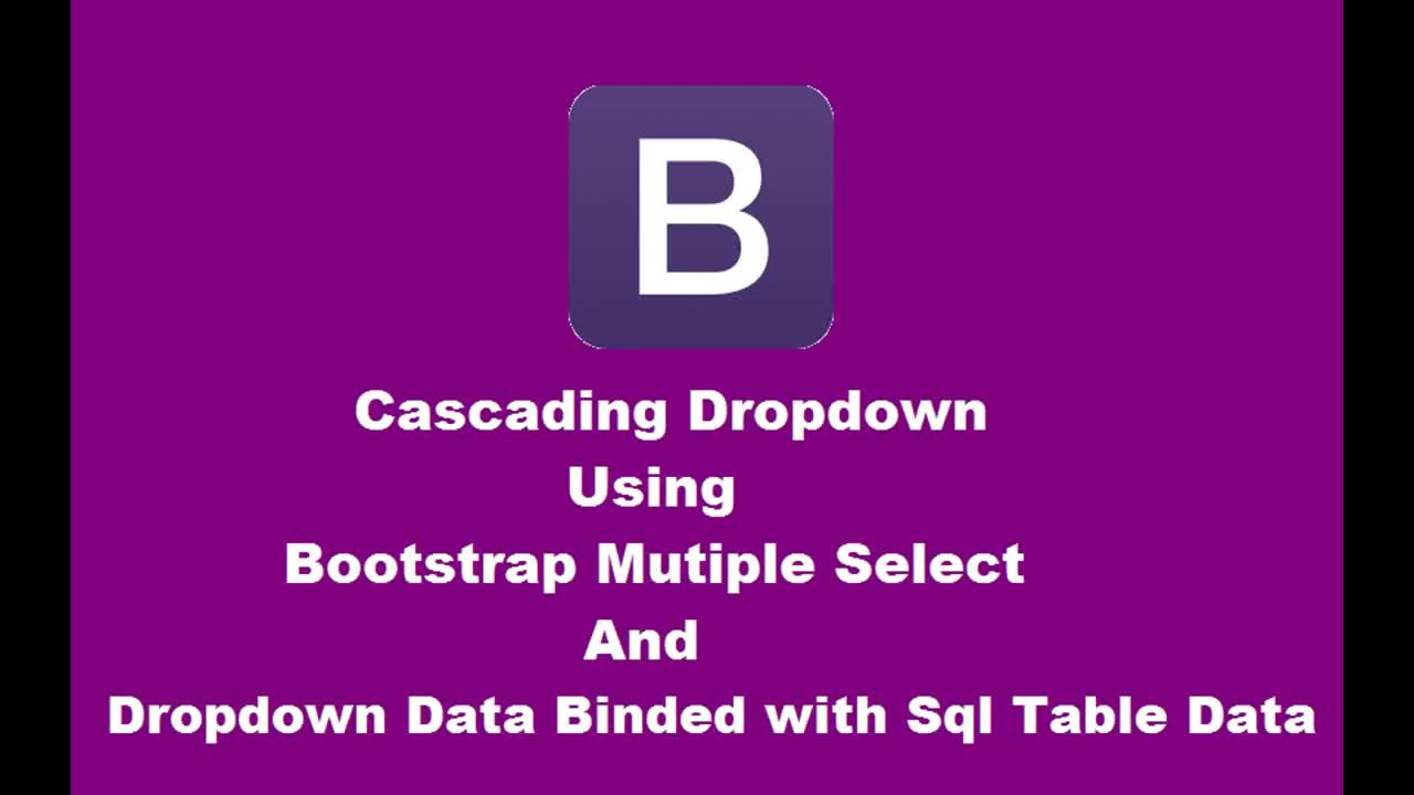 Cascading Dropdown using Bootstrap Multiple selection