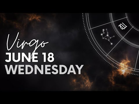 Virgo - Daily Horoscope - June 18, 2025
