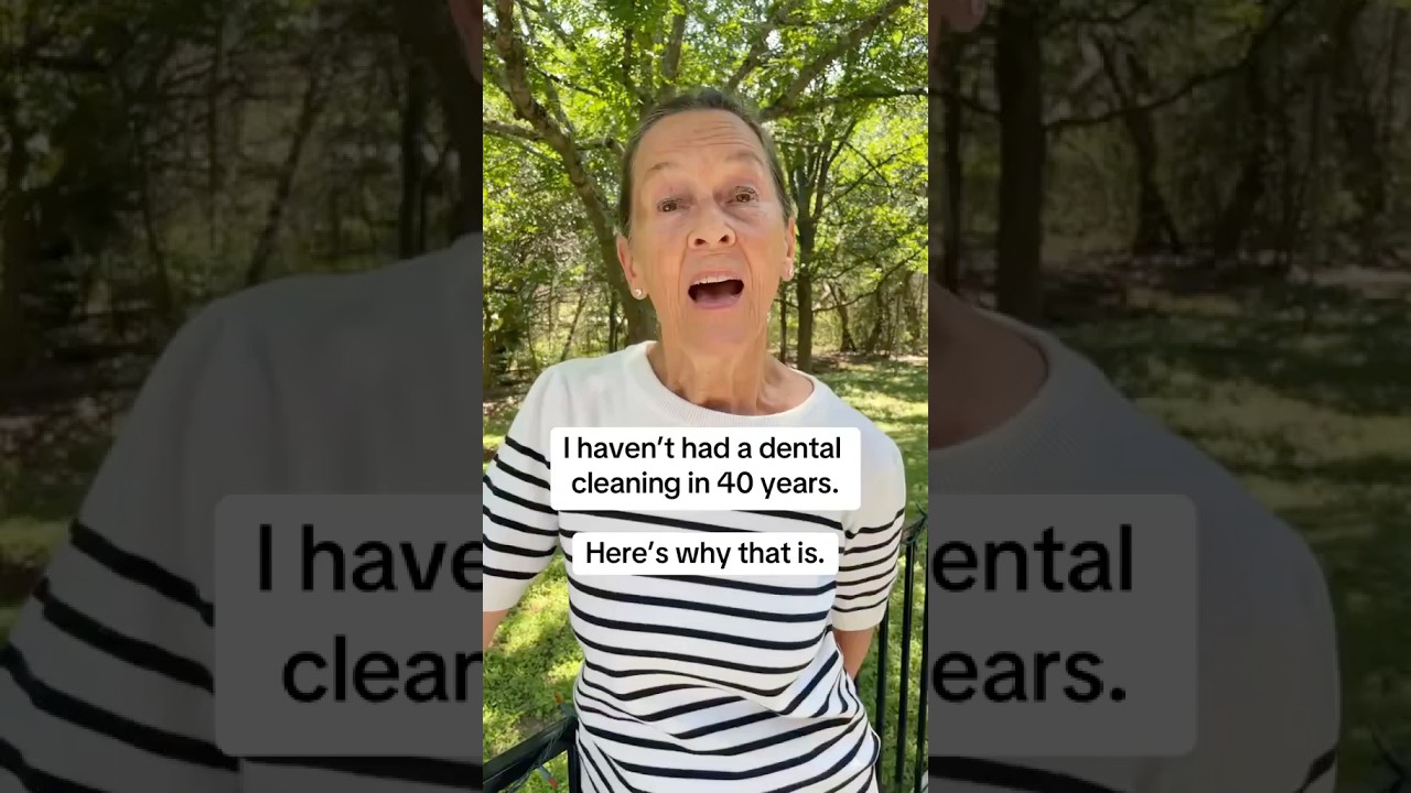 I haven't had a dental cleaning in 40 years. Here's why that is.