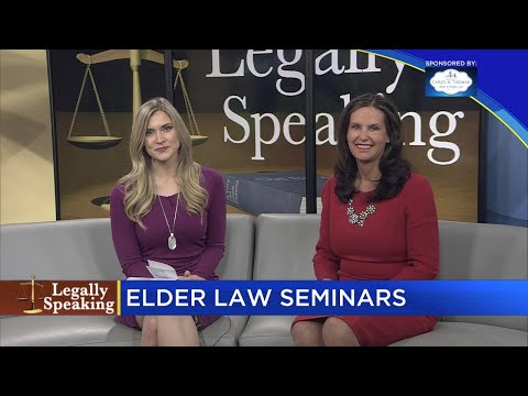 Legally Speaking: Elder law seminars