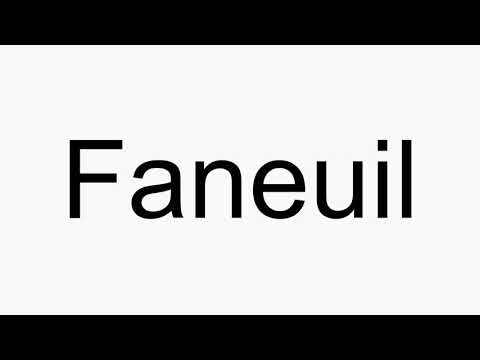 How to pronounce Faneuil