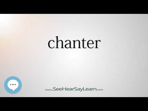 chanter - Smart & Obscure English Words Defined 🗣🔊