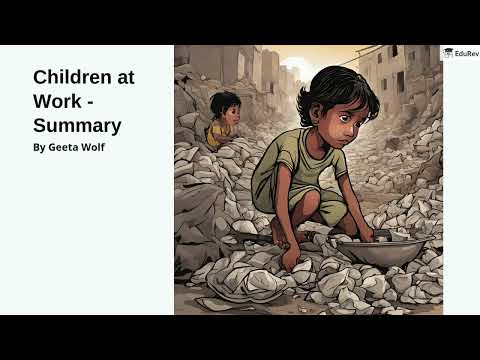 Children at Work Video Lecture - English Class 8