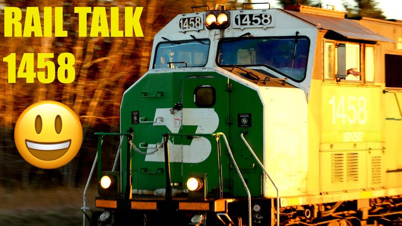 BNSF 1458 Rail Talk