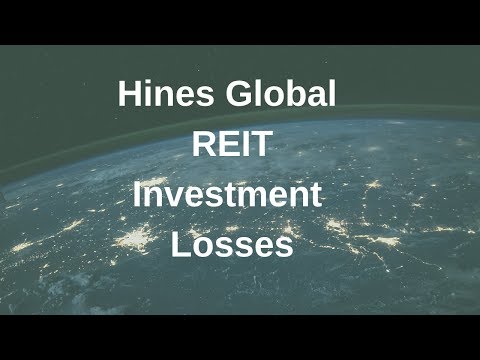 Hines Global REIT Investment Losses