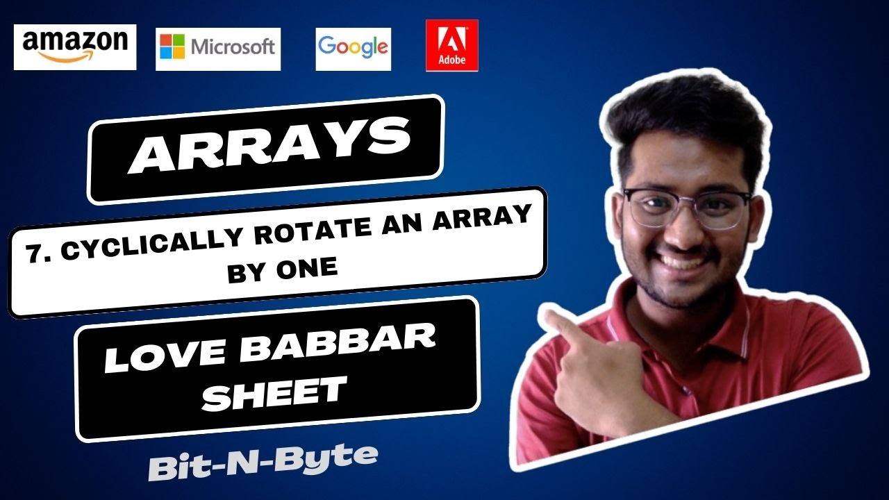 7. Cyclically rotate an array by one | Arrays | Love Babbar DSA 450 | Very easy solution | GFG