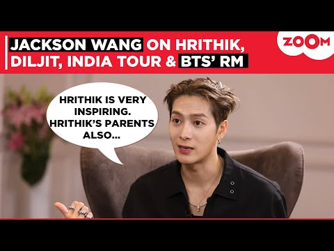 Jackson Wang on his bond with Hrithik Roshan, Diljit Dosanjh, BTS' RM & his tour of India