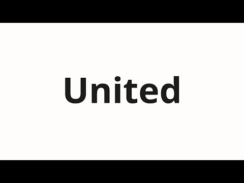 How to pronounce United
