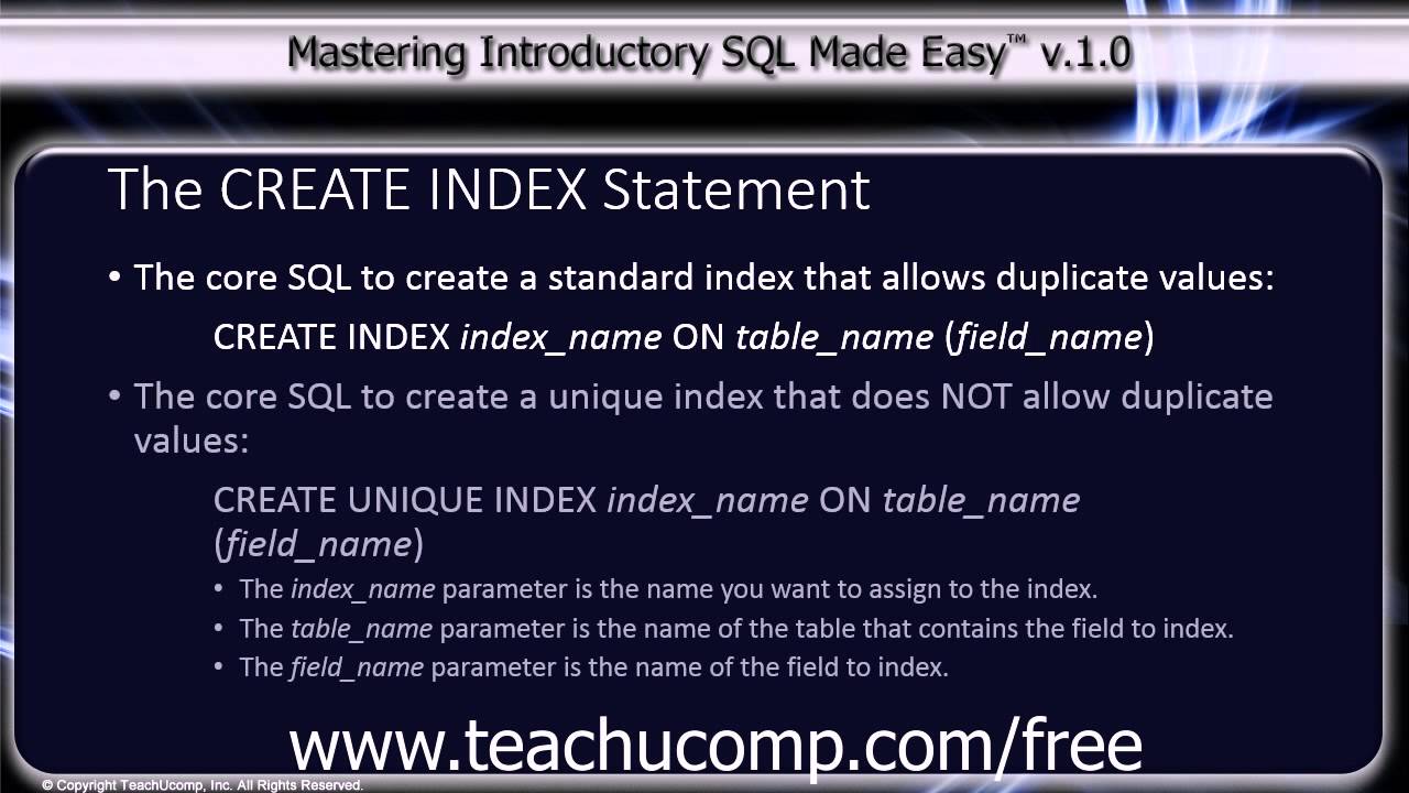 SQL Training - Structured Query Language Tutorial - The CREATE INDEX Statement Lesson