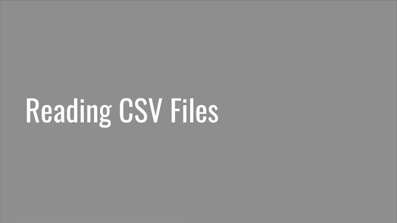 4.3 Reading CSV Files