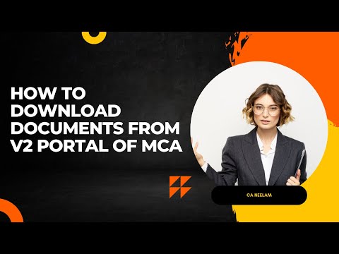 Live downloading of Documents from v2 Portal of MCA, from challan to Documents step by step