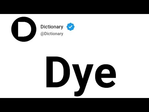 Dye Meaning In English