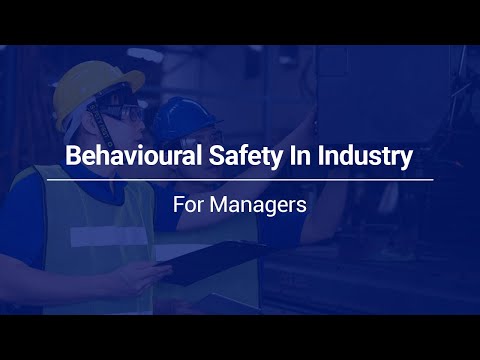 Behavioural Safety in Industry for Managers | Human Focus
