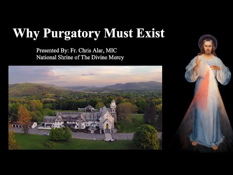 Explaining the Faith — Why Purgatory Must Exist | The Catholic Me