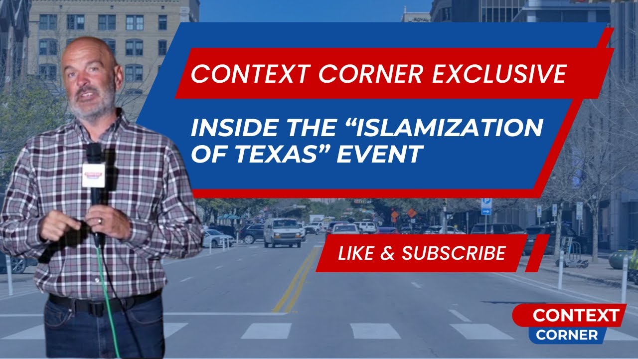 Inside the “Islamization of Texas” Meeting | Context Corner Exclusive Report