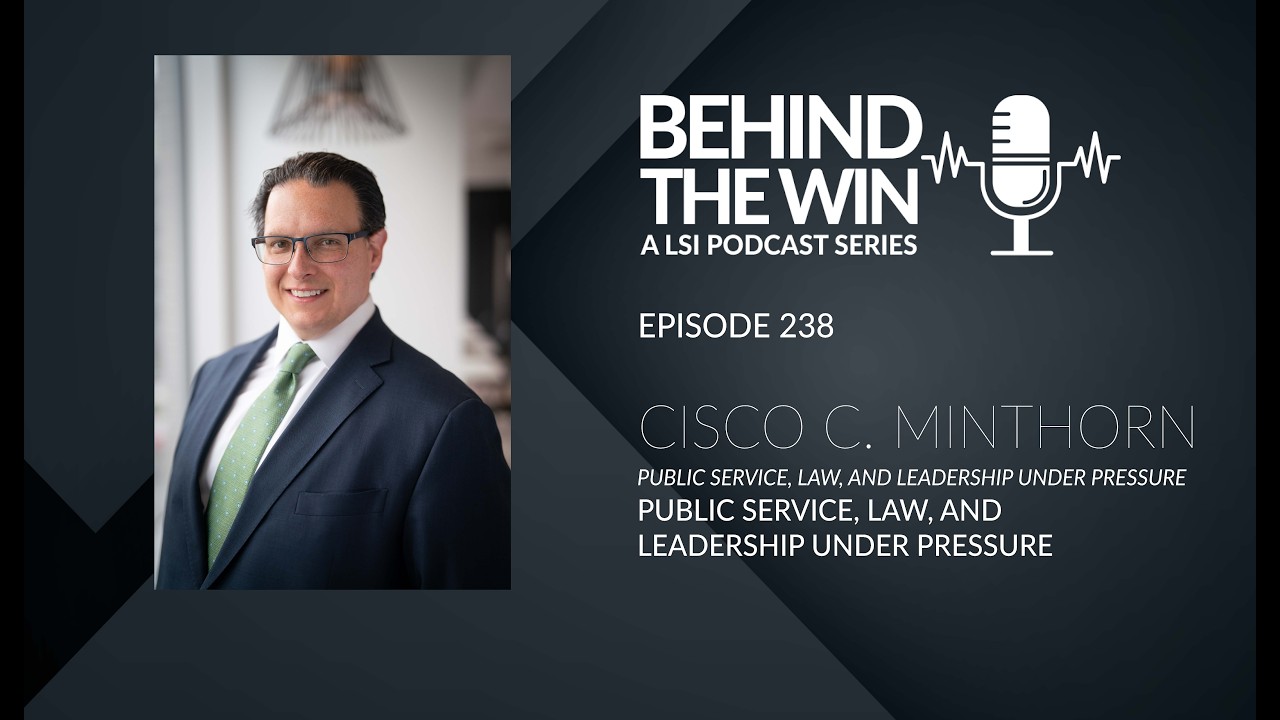Behind the Win | Public Service, Law, and Leadership Under Pressure (Ep. 239)