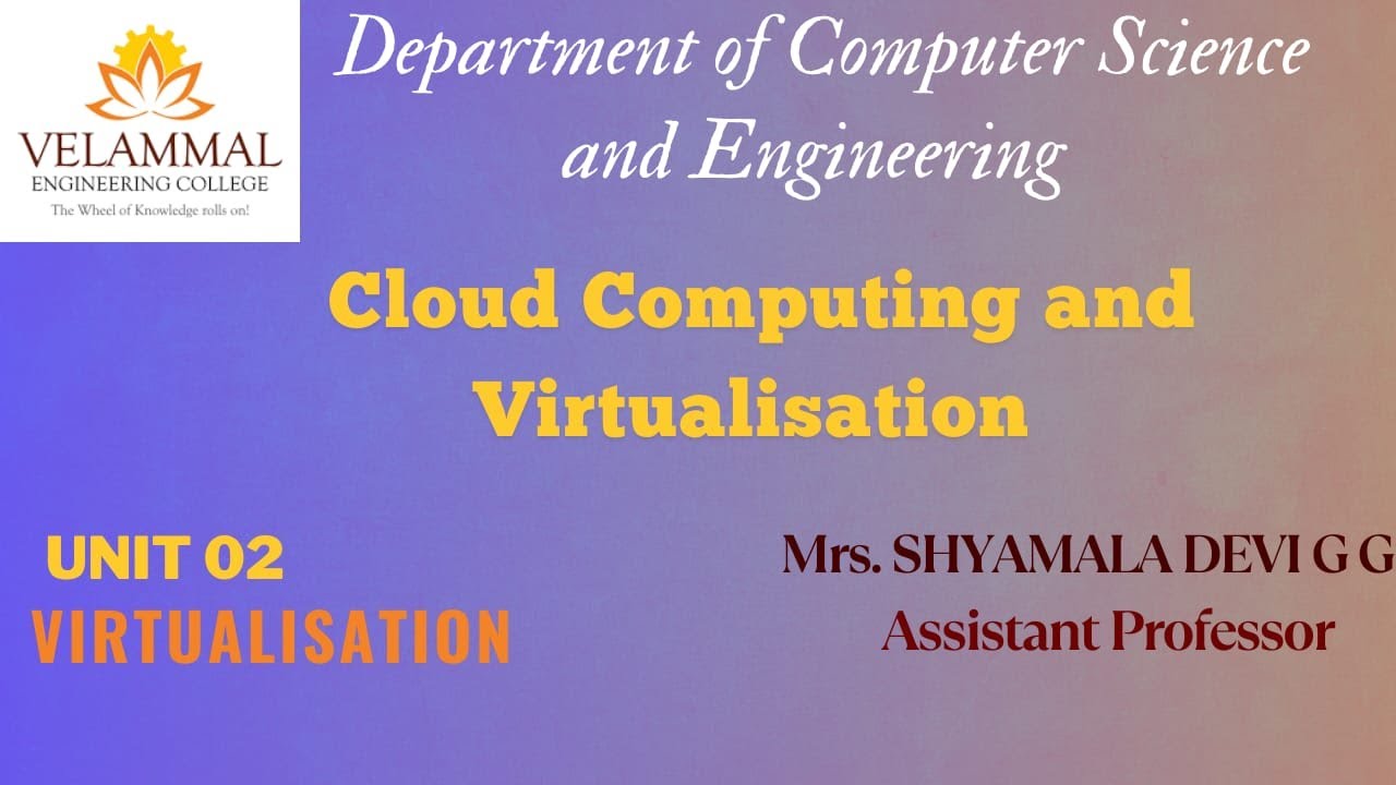 Cloud Computing and Virutalisation | Unit 02