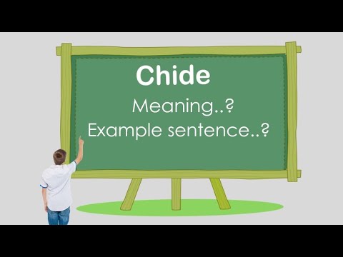 Chide meaning in Urdu | Chide with sentence example | How to pronounce Chide