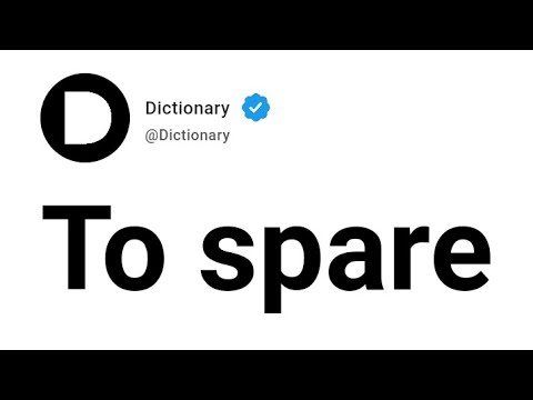 To spare Meaning In English
