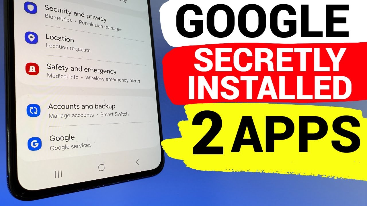 Google SECRETLY Installed 2 Apps on Your Phone