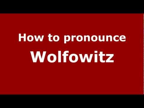 How to Pronounce Wolfowitz - PronounceNames.com