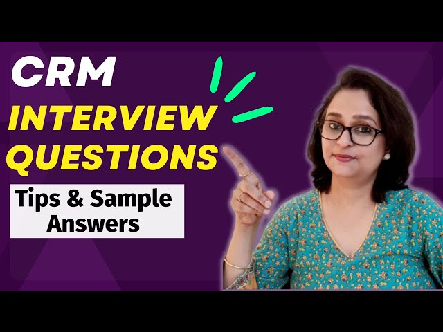 Essential CRM Interview Questions and Answers for Freshers and ...