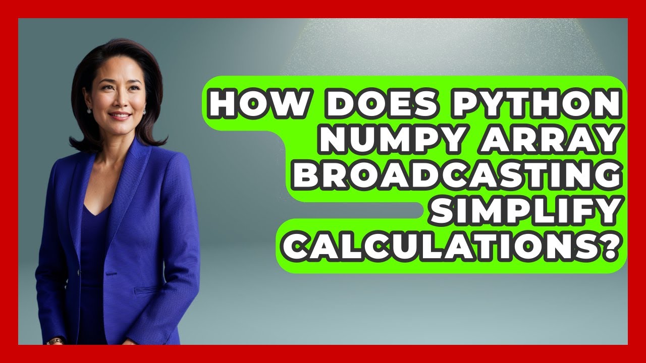 How Does Python NumPy Array Broadcasting Simplify Calculations? - Python Code School