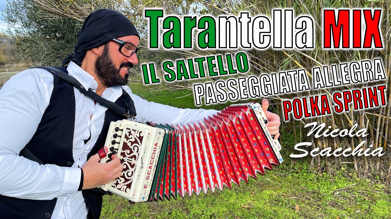 Tarantella MIX: NICOLA SCACCHIA campione del mondo di organetto.