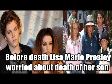 Lisa Marie Presley worried about her son|| Lisa Marie Presley Before death|